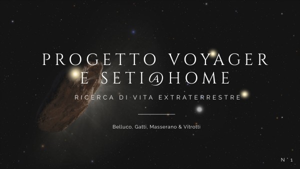 Progetto Seti@home e progetto Voyager | Genially