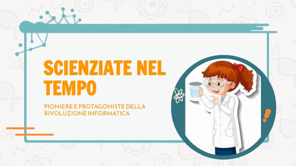 le donne scienzate | Genially