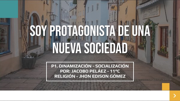SOY PROTAGONISTA DE UNA NUEVA SOCIEDAD | Genially