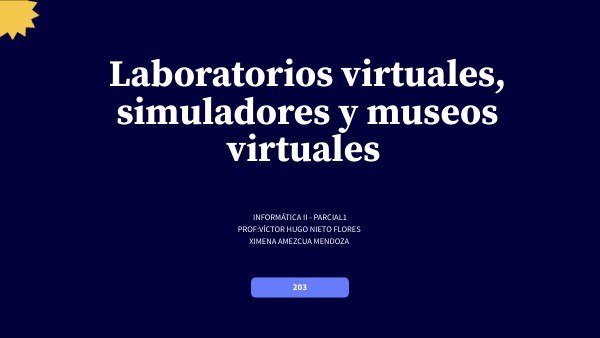 Laboratorios virtuales simuladores y museos virtuales | Genially