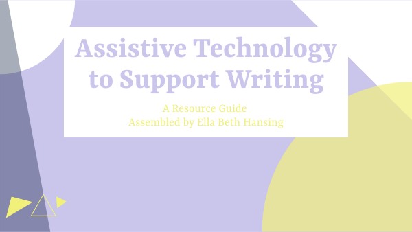 Assistive Technology for Writing