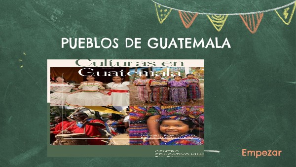 Copia - CULTURAS GUATEMALA | Genially