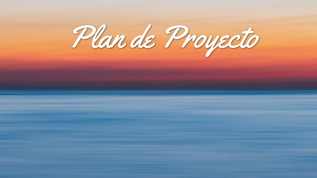 Plan de Proyecto | Genially