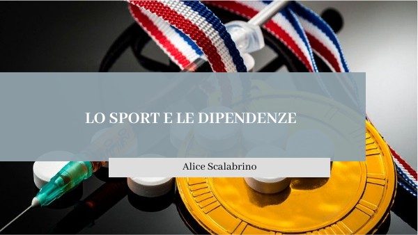 Sport e dipendenze | Genially