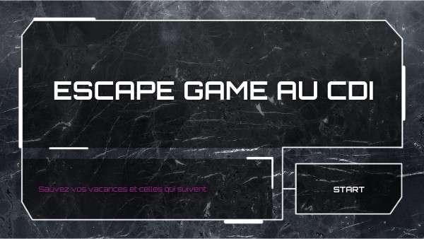 ESCAPE GAME CDI FEVRIER