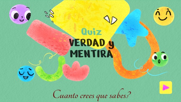 Quiz verdad y mentira | Genially