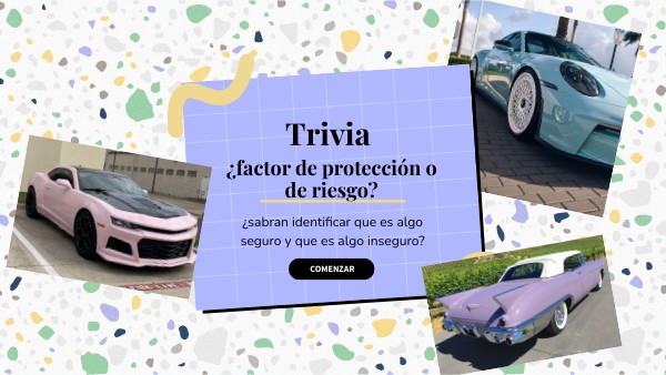 Trivia: factor protector o de riesgo | Genially