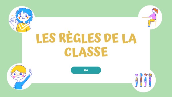 Les règles de la classe | Genially