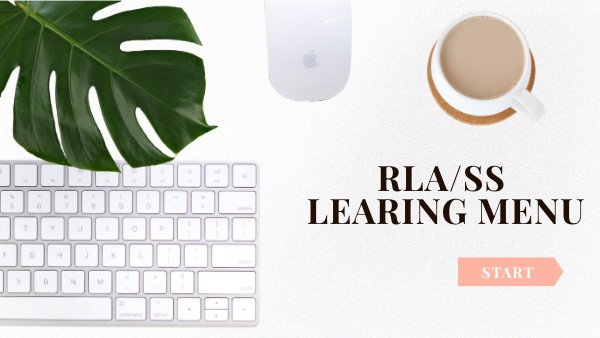 RLA/SS Learning Menu | Genially