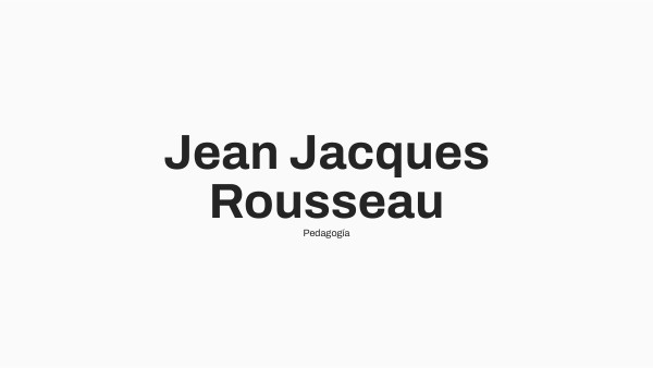 jean jacques rousseau | Genially