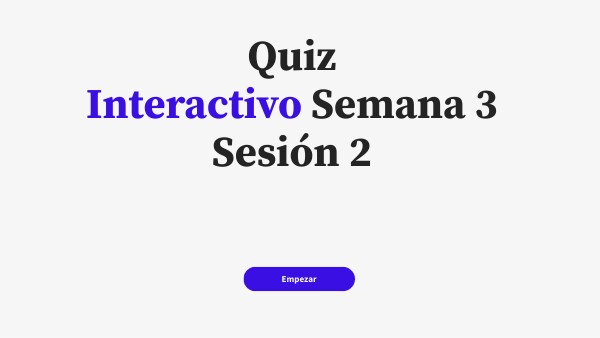 Preguntas Básicas Semana 3 | Genially