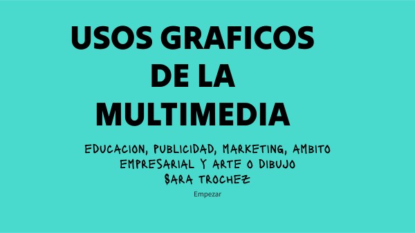 Usos gráficos de la multimedia