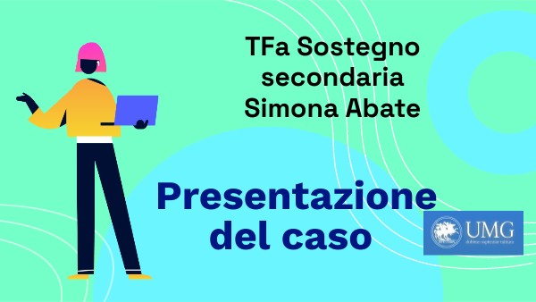 Presentazione del caso TFA -Abate S. | Genially