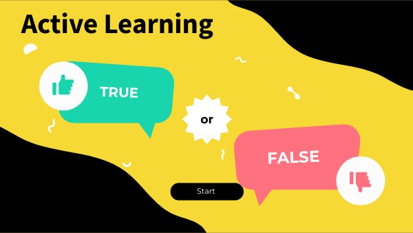 Active Learning- True or False | Genially