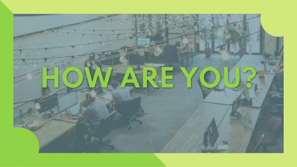 how are you? | Genially