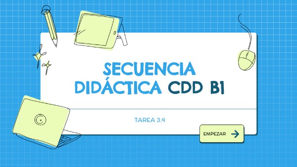 SECUENCIA DIDÁCTICA B1 | Genially