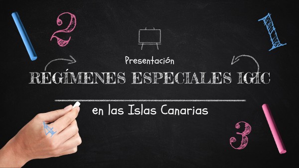 Regímenes Especiales IGIC | Genially