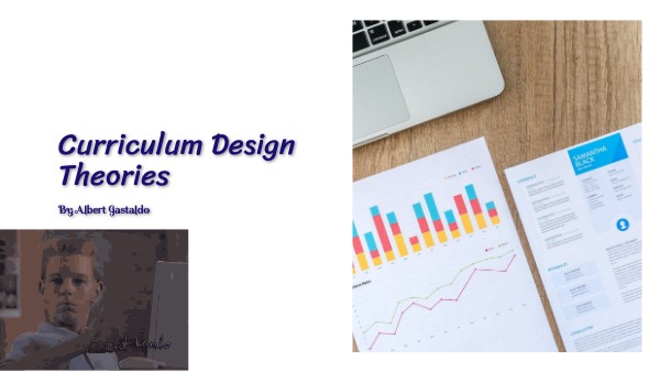 EDU-522 Curriculum Design Theories | Genially