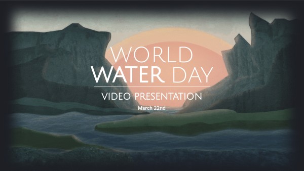 WORLD WATER DAY | Genially