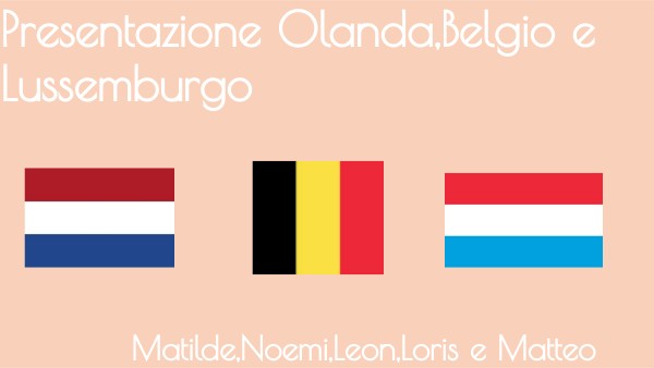Olanda, Belgio e Lussemburgo