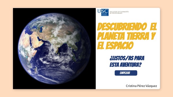 DESCUBRIENDO EL PLANETA TIERRA Y EL ESPACIO | Genially