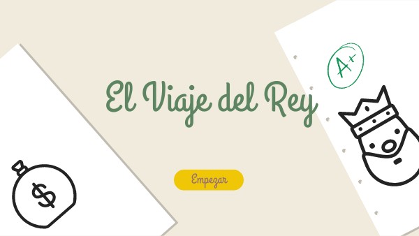 El Viaje del Rey | Genially