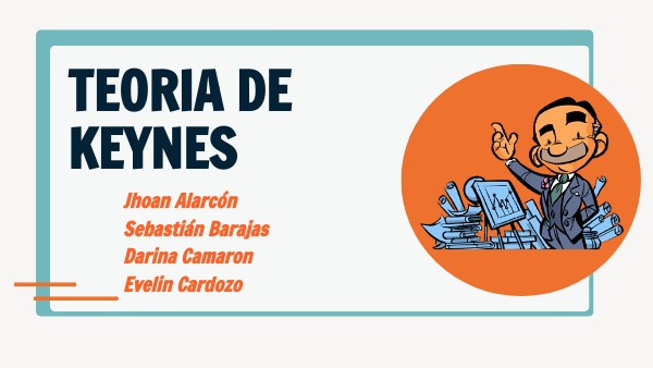 Teoría de Keynes | Genially