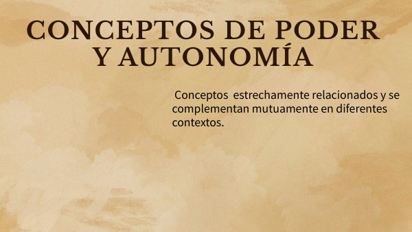 CONCEPTOS DE PODER Y AUTONOMIA | Genially
