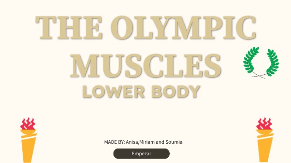 the olimpics muscles | Genially