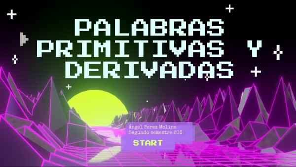 palabras Primitivas y derivadas | Genially