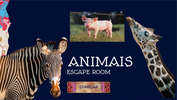 ESCAPE ROOM - os animais