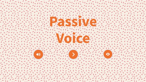 Passive Voice | Genially