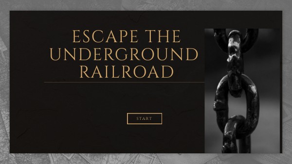 Underground Railroad Escape Room | Genially