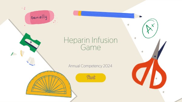 Heparin Infusion Game | Genially