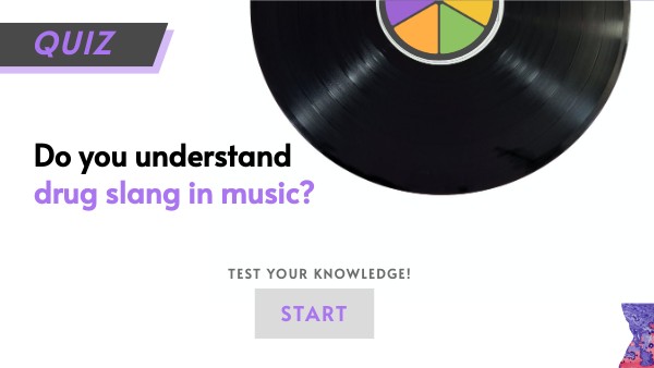 Do you know the drug-culture slang? | Genially