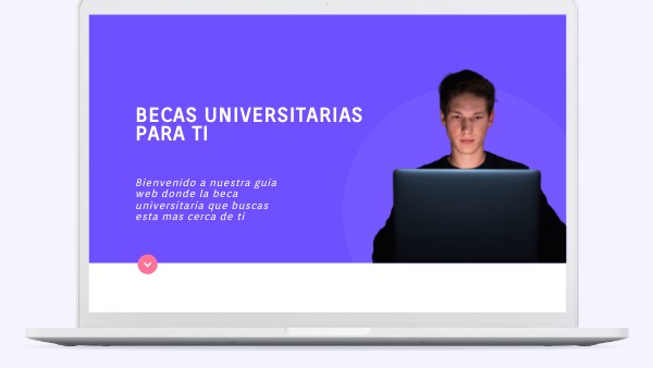 BECAS UNIVERSITARIAS PARA TI | Genially