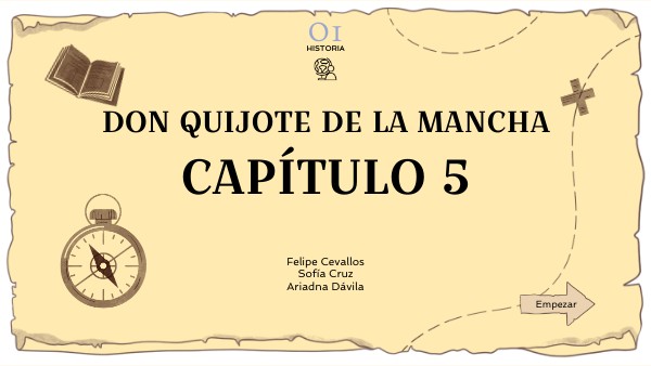 CAPÍTULO 5 - DON QUIJOTE DE LA MANCHA | Genially