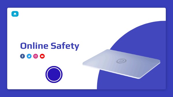 ONLINE SAFETY | Genially