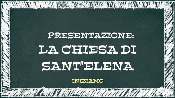 La Basilica di Sant' Elena | Genially