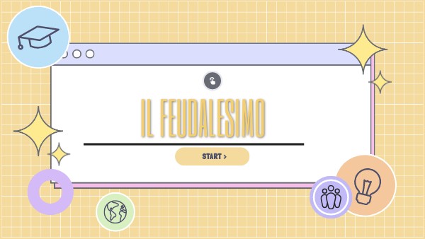 FEUDALESIMO | Genially