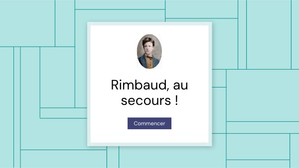 escape game sur Rimbaud | Genially