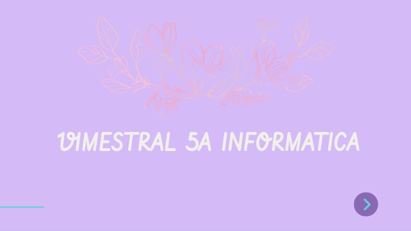 vimestral informatica | Genially