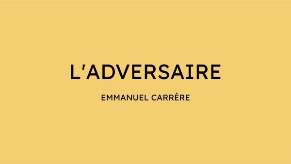 Français : L'Adversaire