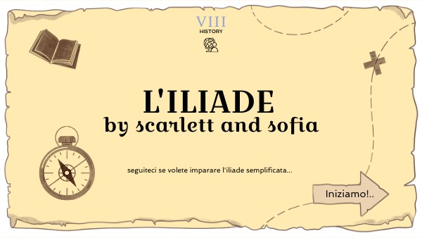 L'iliade by scarlet and sofia | Genially