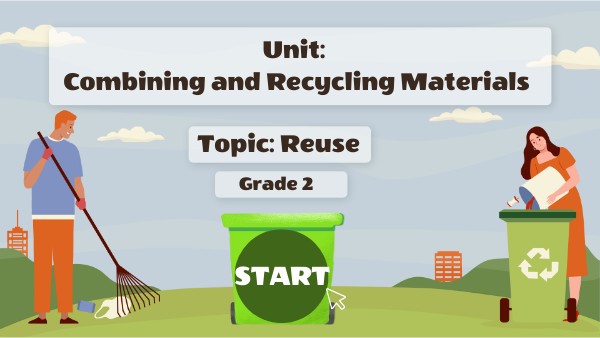 Reuse-Grade 2 | Genially