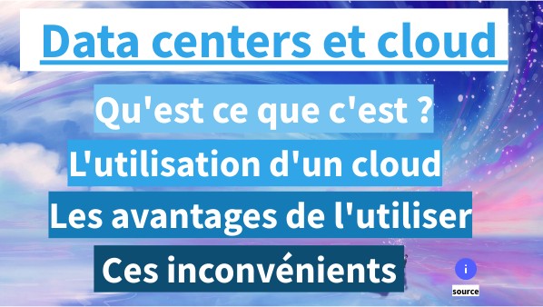 Les datacenters et le cloud | Genially