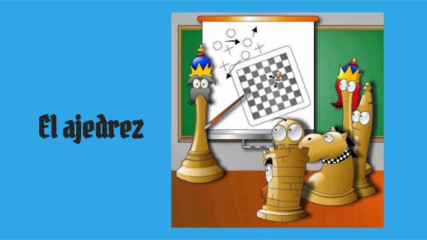 El ajedrez | Genially