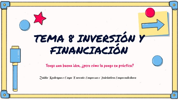 INVERSIÓN Y FINANCIACIÓN (EIE) | Genially