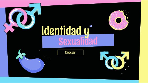 Identidad y sexualidad | Genially