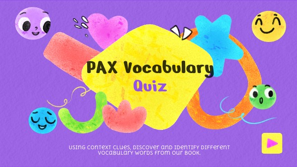 "Pax" by Sara Pennypacker Vocabulary Quiz | Genially